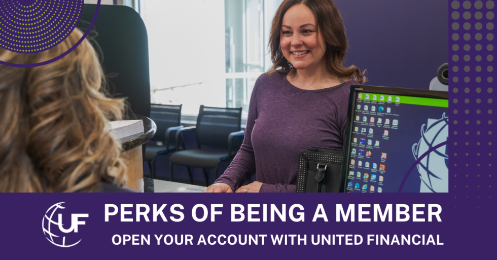 The Perks and Benefits of Being a Credit Union Member - United Financial