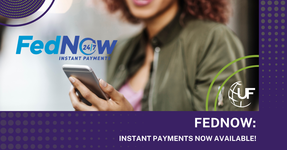 What are FedNow Payments? - United Financial